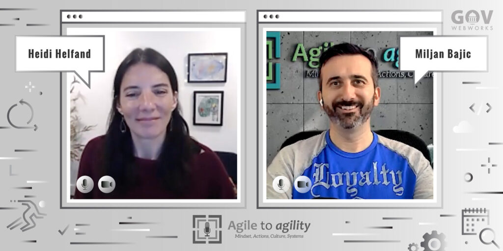 Reteaming With Heidi Helfand and Miljan Bajic: Agile to Agility ...