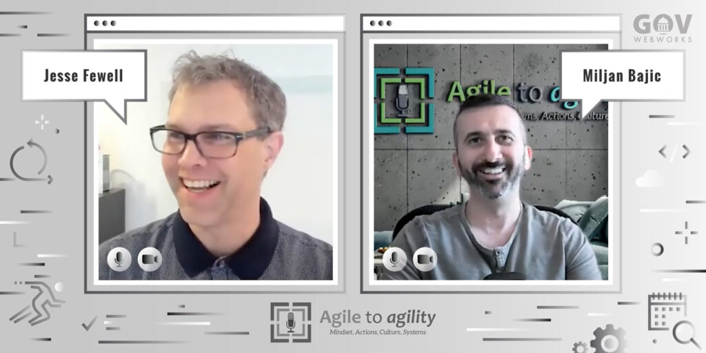 Transformation With Jesse Fewell and Miljan Bajic: Agile to Agility ...