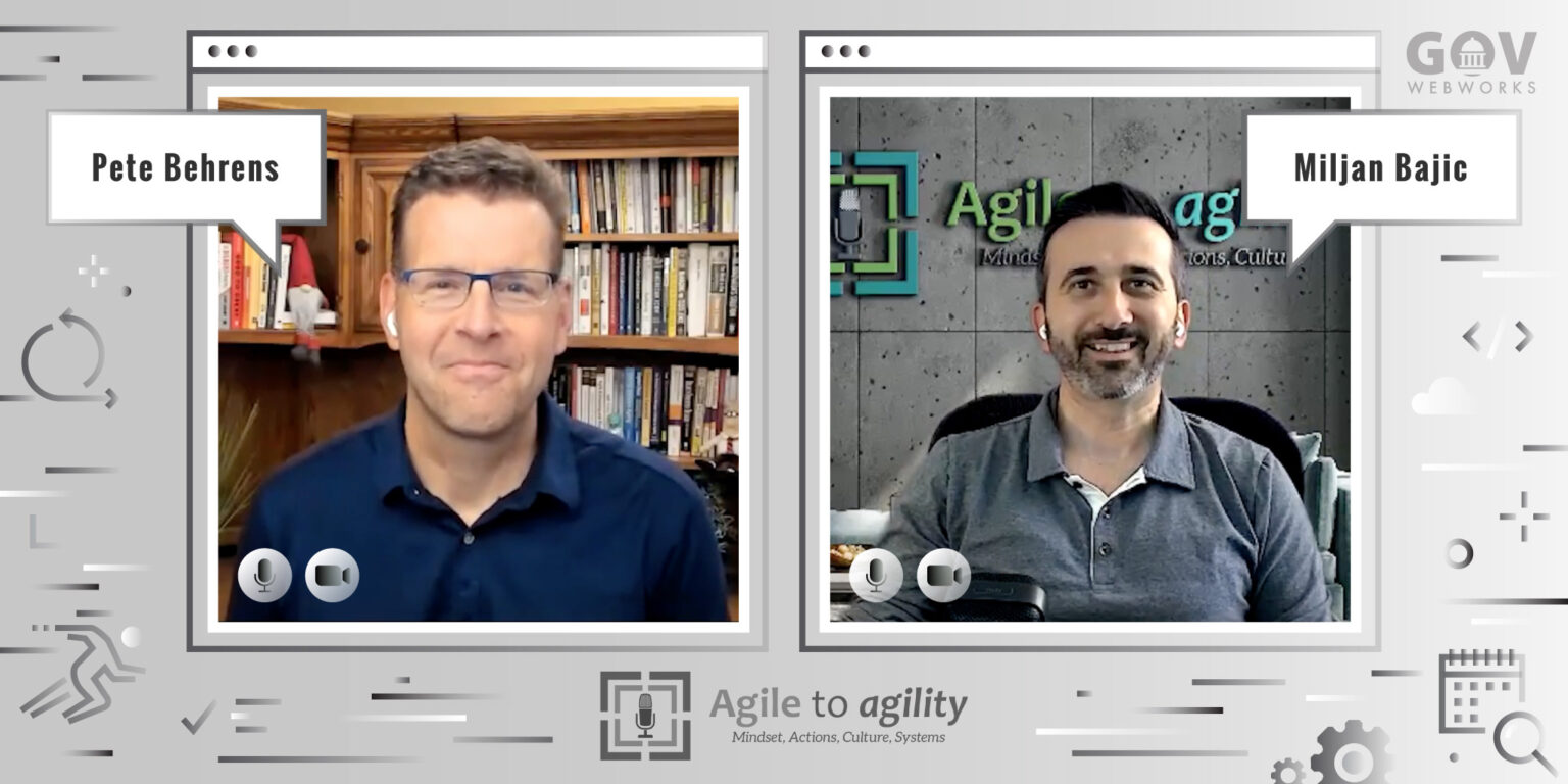 Leadership Awareness With Pete Behrens and Miljan Bajic: Agile to ...
