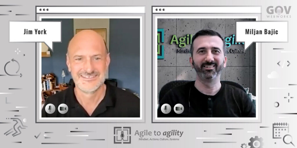 Product Ownership With Jim York and Miljan Bajic: Agile to Agility ...
